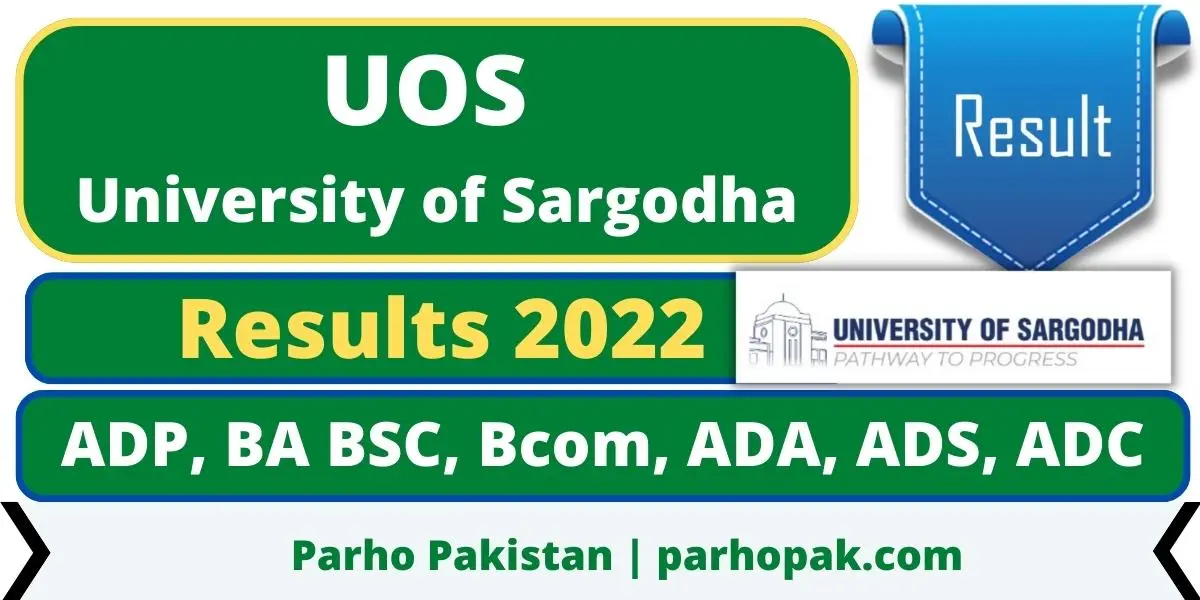 University of Sargodha UOS Result 2022 of ADP BA BSC Bcom