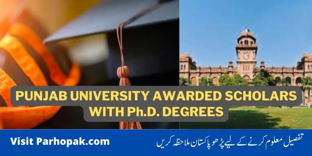 Punjab University Awarded Ph.D. degrees to Five Scholars