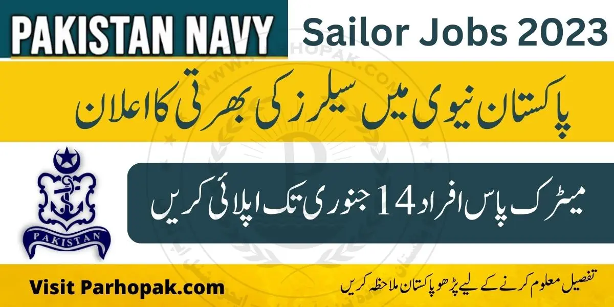 Join Pak Navy Jobs 2023 for Sailor - Batch 2023A