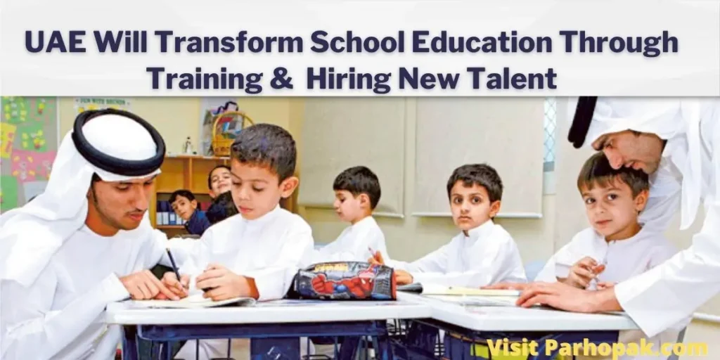 UAE will hire new teachers and train them for Reforms in School ...