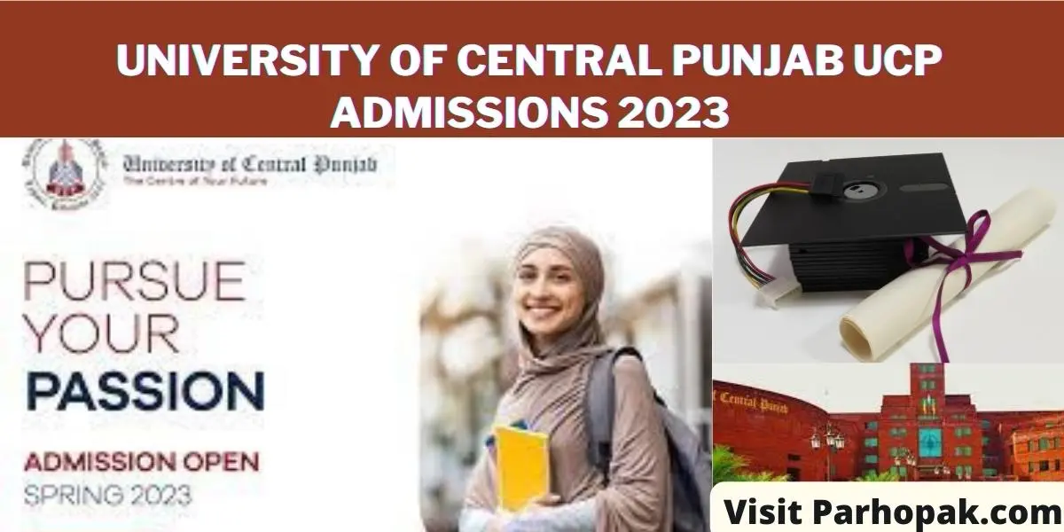 University of Central Punjab UCP Admissions Spring 2023 Apply Online