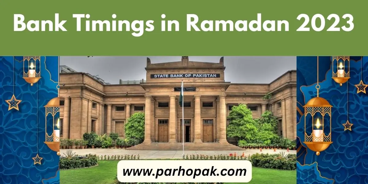 Bank Timings in Pakistan During Ramadan 2023
