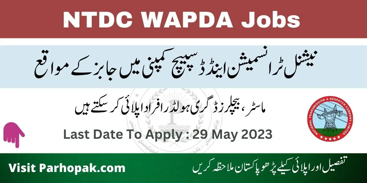 National Transmission and Dispatch Company NTDC Limited Jobs May 2023