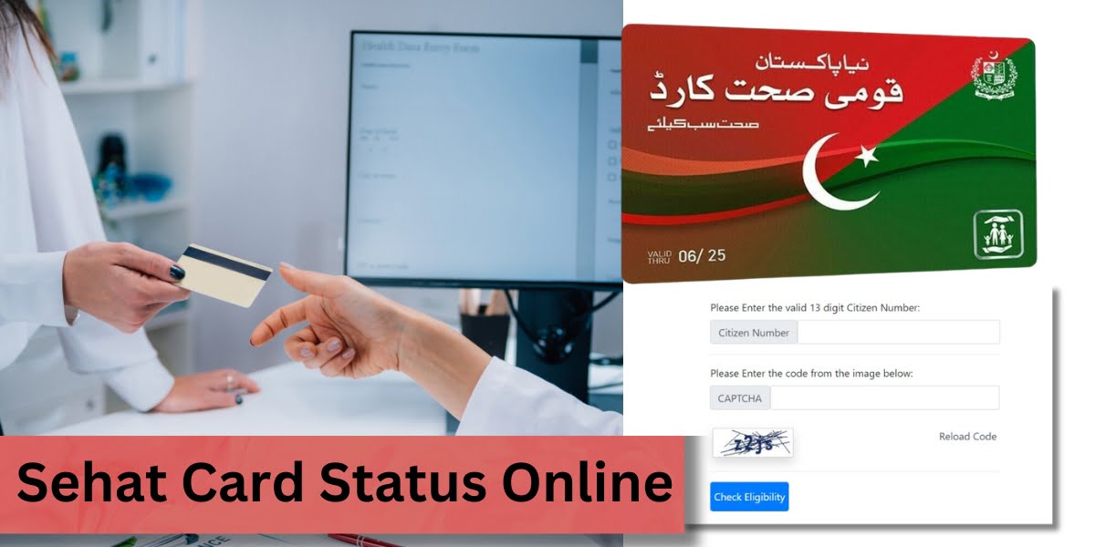 Sehat Card Check Online | Sehat Sahulat Program