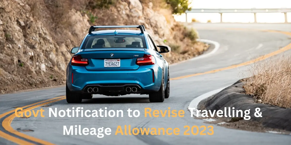 Govt Notification for Revised Rates of Travelling Allowance 2023 and ...