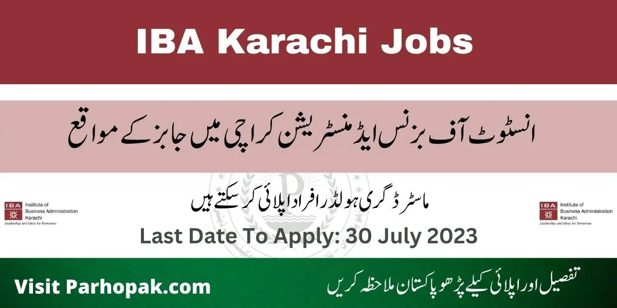 IBA Karachi Jobs July 2023 - Institute of Business Administration ...