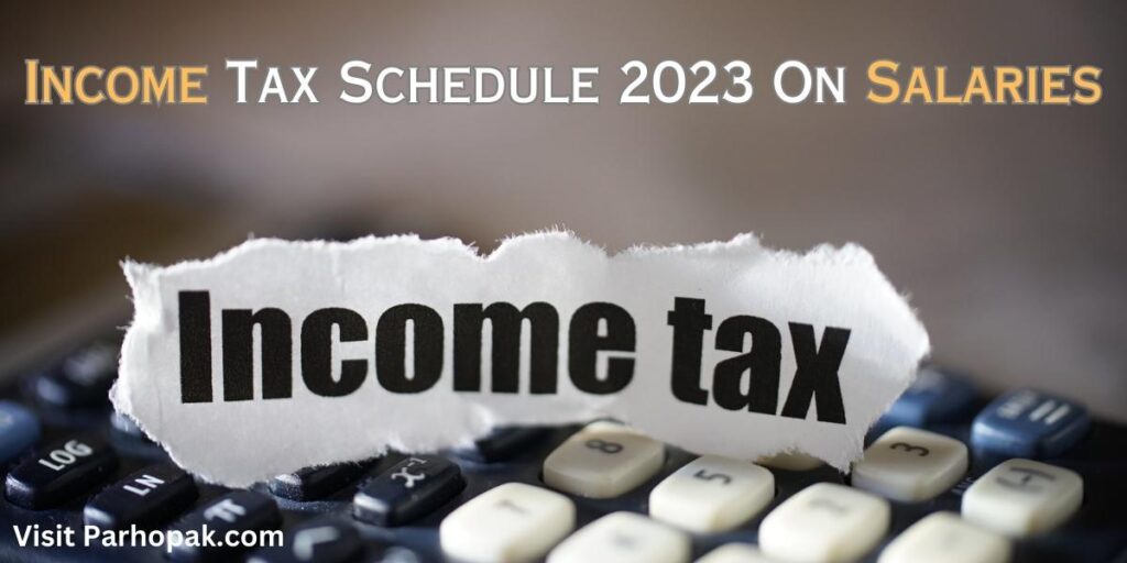 Income Tax Schedule 2023 on Employee's Salaries All You Need To Know
