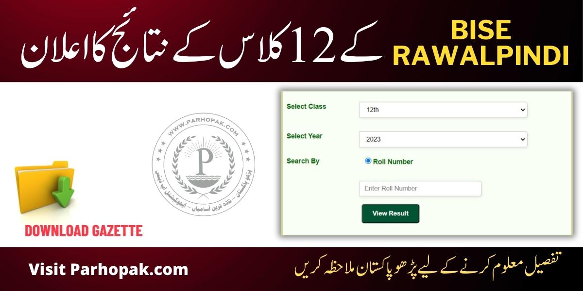 12th Class Result 2023 BISE Rawalpindi Intermediate Part 2 FA FSC ICS ...