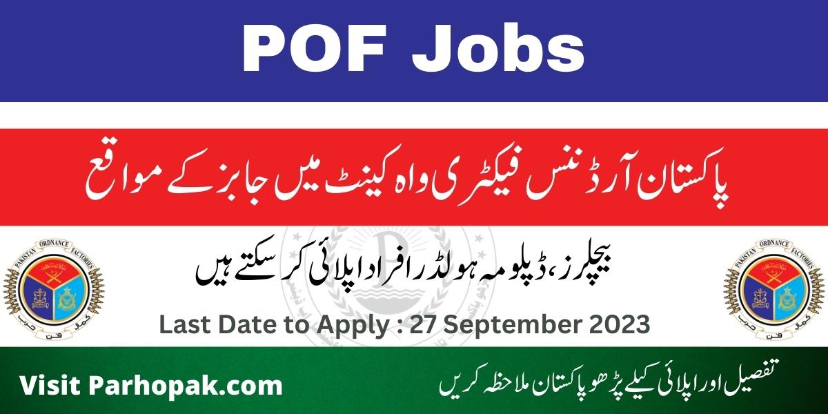 Pakistan Ordnance Factories POF Wah Cantt September Jobs 2023