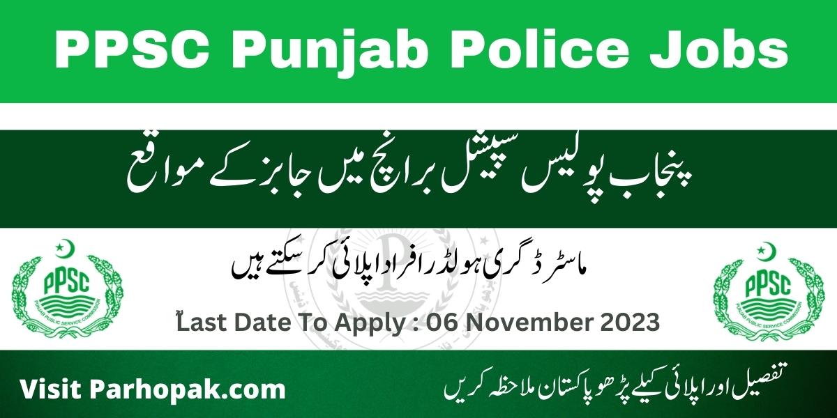 Punjab Police Special Branch PPSC Jobs 2023
